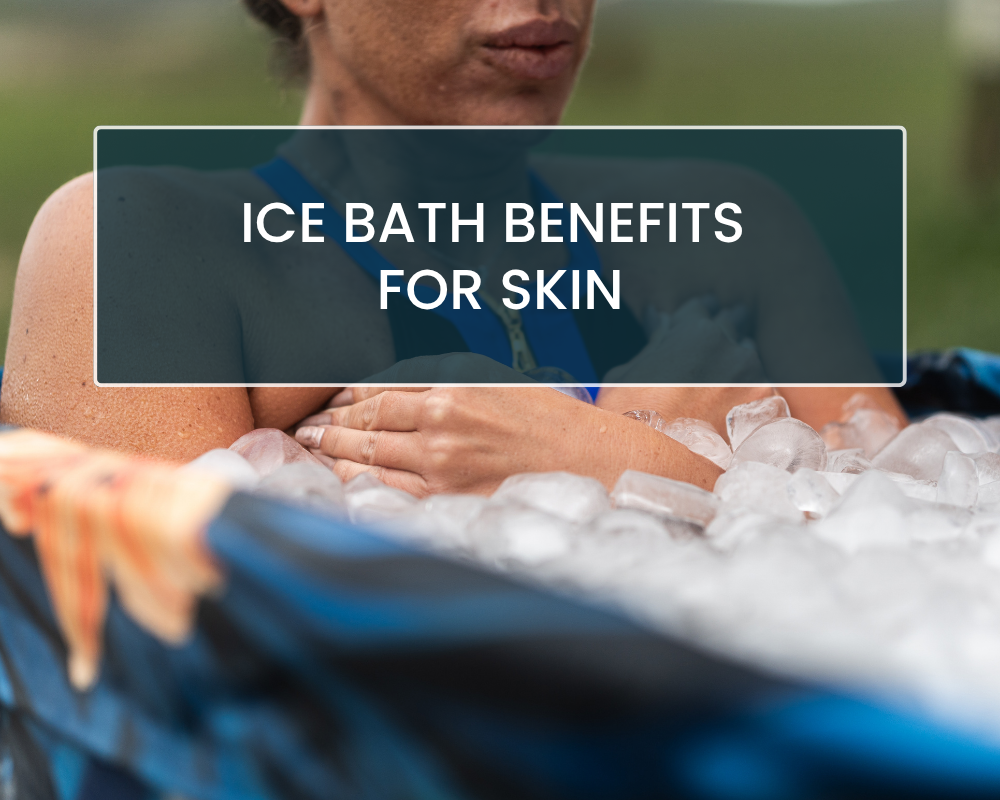 Ice Bath Benefits For Skin: Benefits, Safety Tips, And More